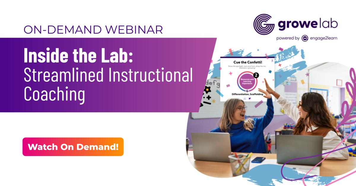Inside the Lab On-Demand Webinar: Streamlined Instructional Coaching